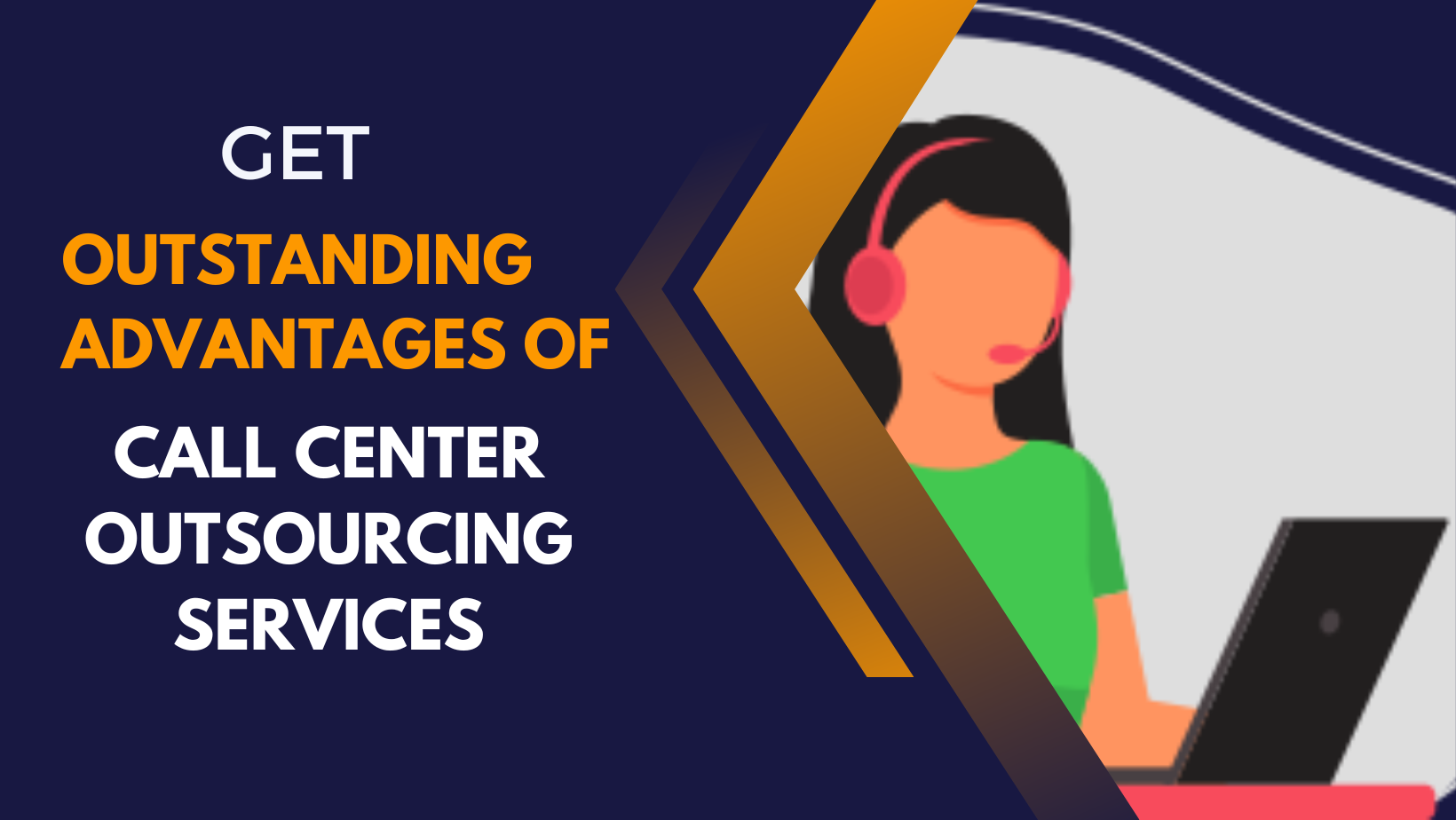 Get Outstanding Advantages of Call Center Outsourcing Services | blog